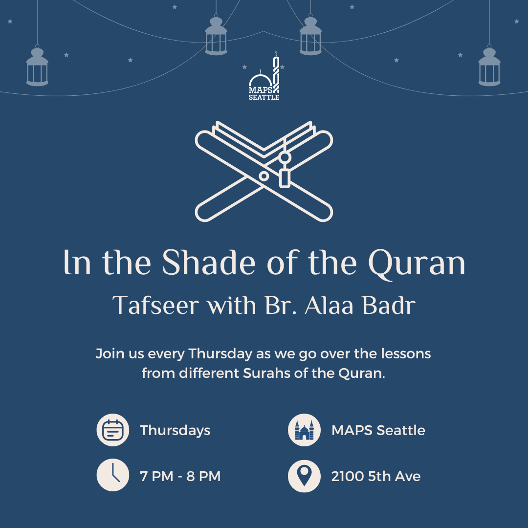 Tafseer with Br. Alaa Badr - MAPS